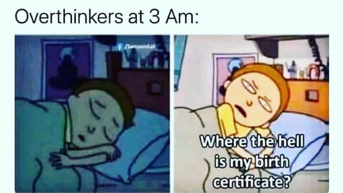 14 Memes, die du nur verstehst, wenn du ein «Overthinker» bist