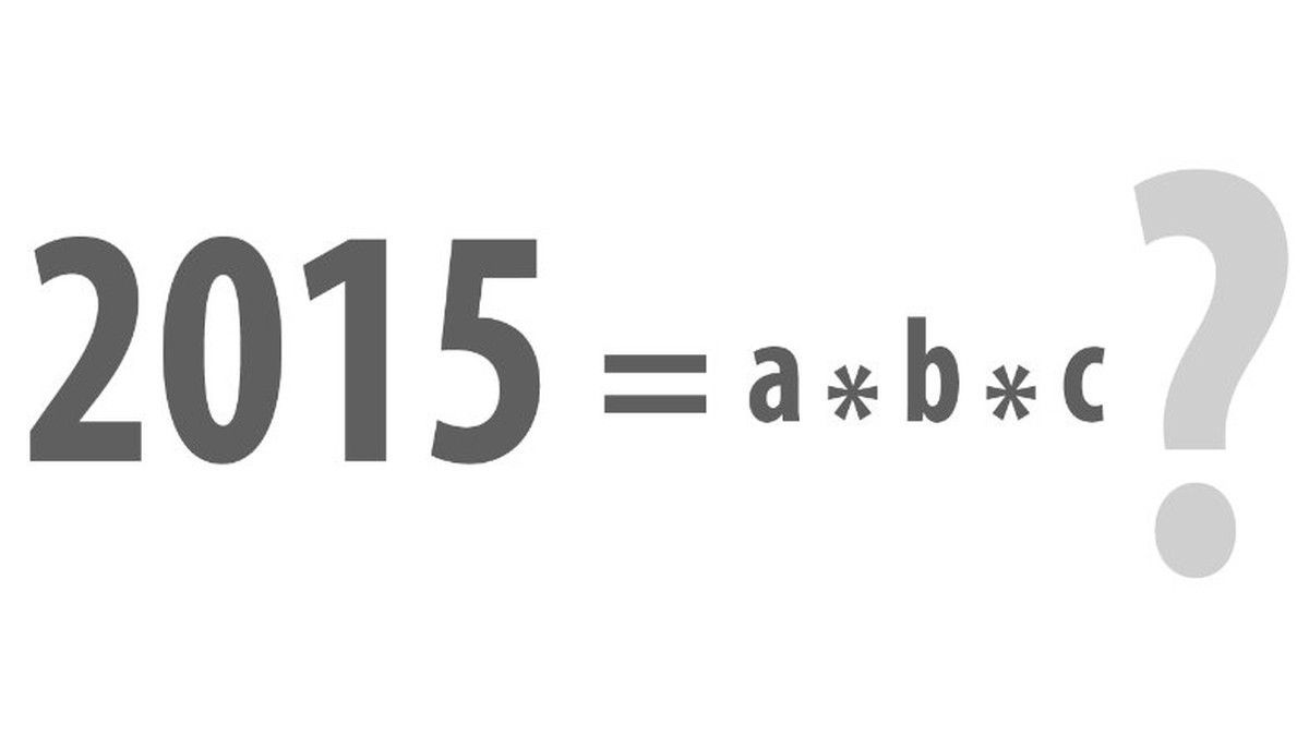 Rätsel der Woche: Schreibe die Zahl 2015 als Produkt von drei ...